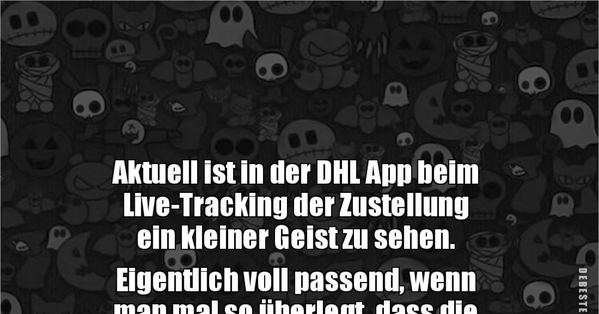 Neue Bilder und Memes - Dhl - lustig, kostenlos - DEBESTE.de