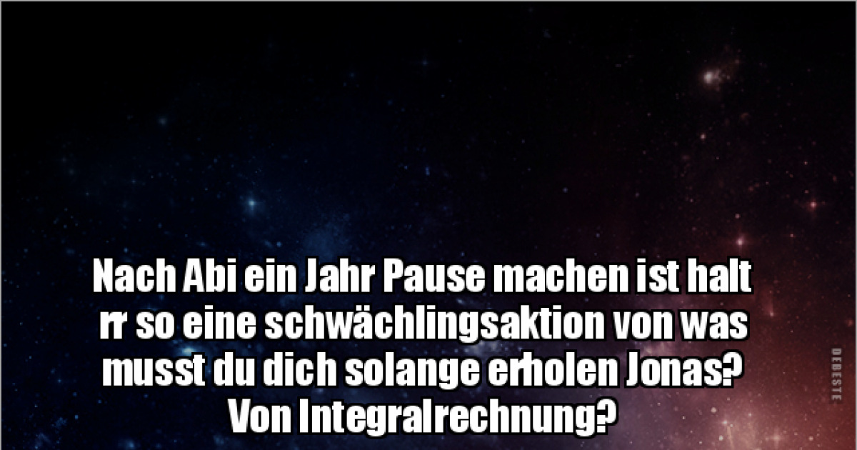 pause machen Witze und Sprüche - DEBESTE.de