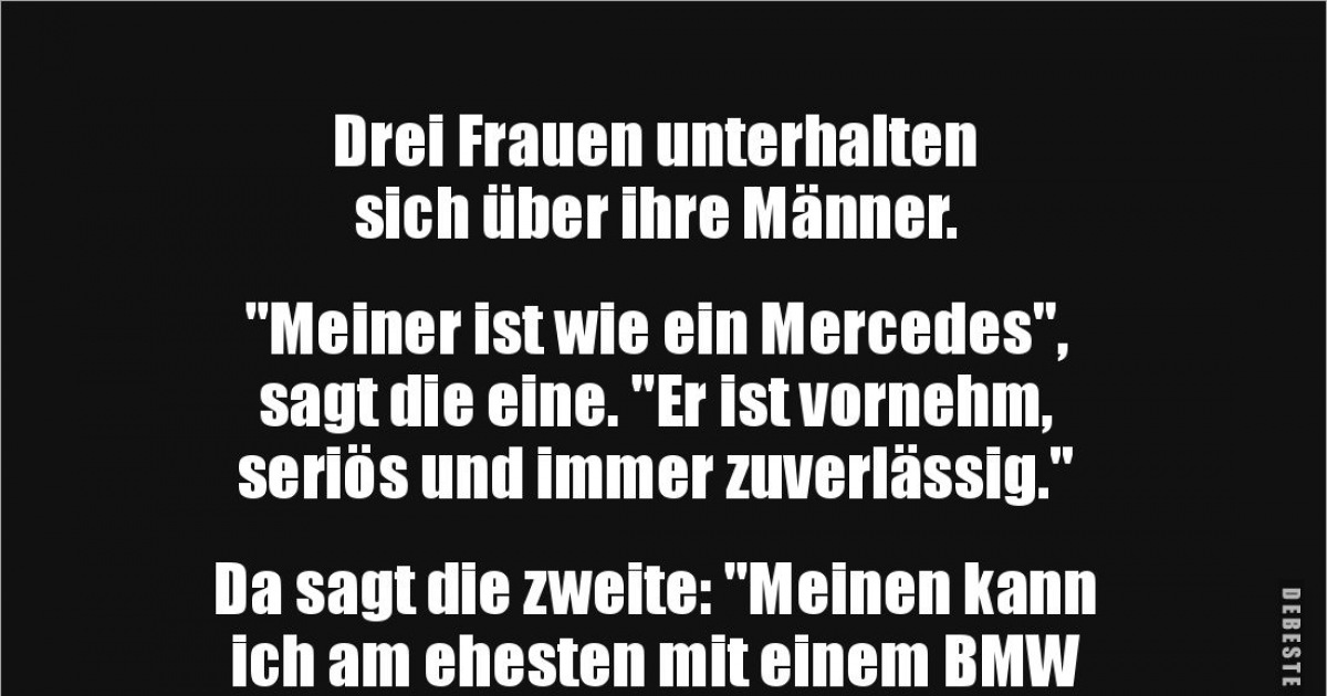 Neue Bilder und Memes - Drei Frauen - lustig, kostenlos - DEBESTE.de