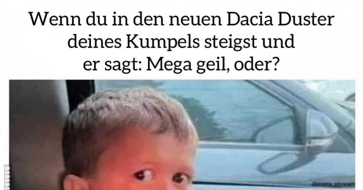 Neue Bilder und Memes - Dacia Duster - lustig, kostenlos - DEBESTE.de