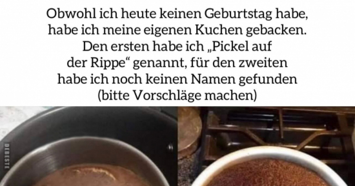Neue Bilder und Memes - Backen - lustig, kostenlos - DEBESTE.de