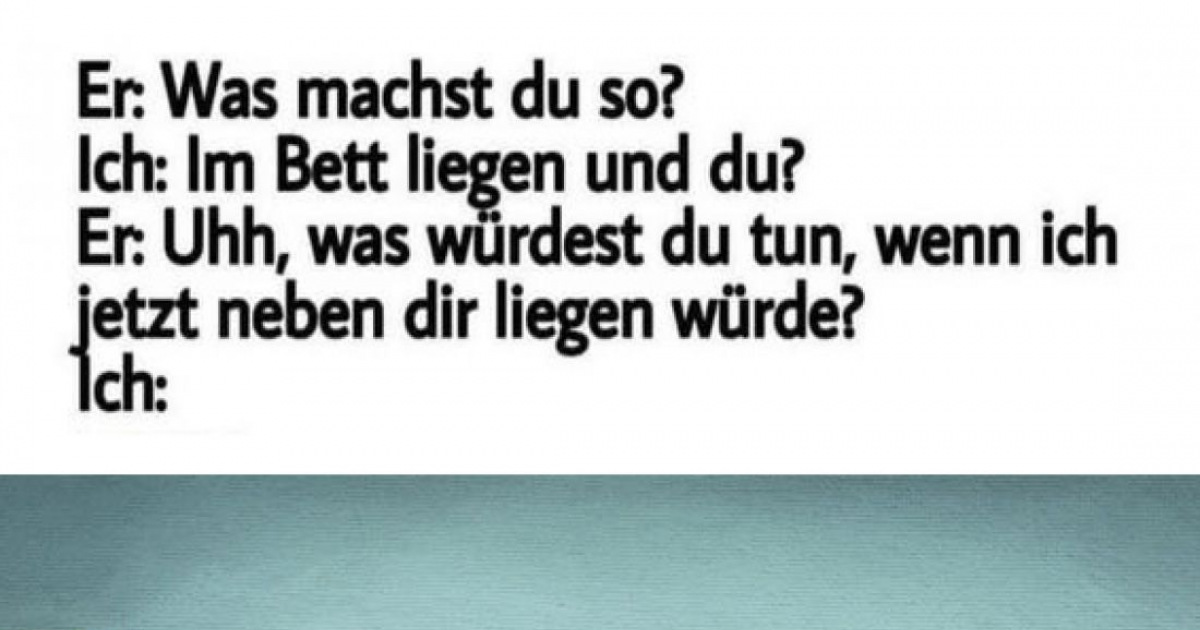 Neue Bilder und Memes - Im Bett Liegen - lustig, kostenlos - DEBESTE.de
