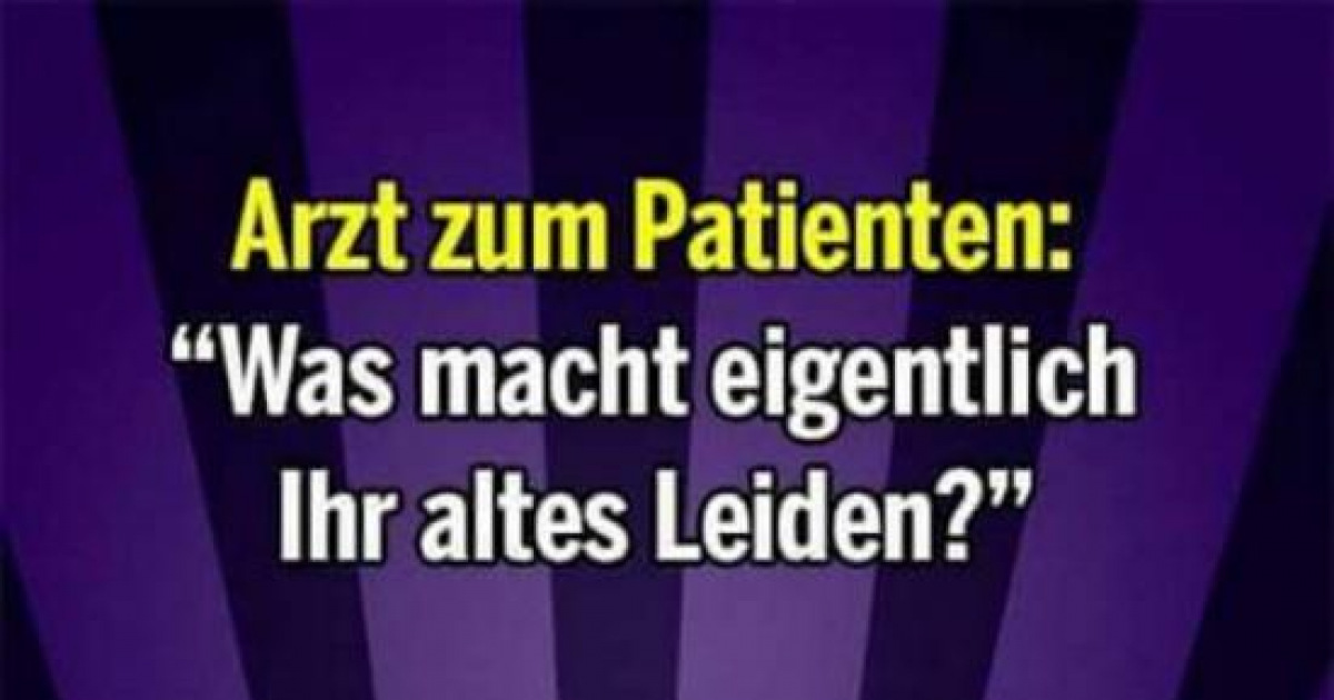 Neue Bilder und Memes - Arzt Und Patienten - lustig, kostenlos - DEBESTE.de