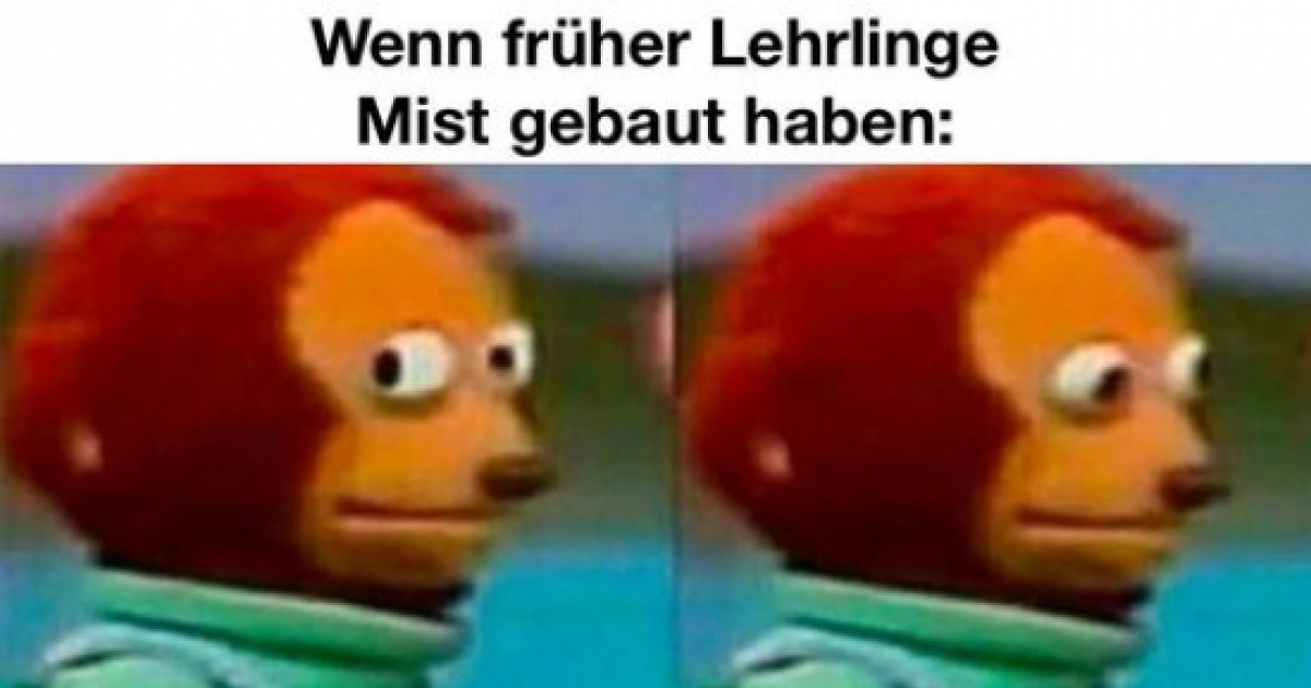 Neue Bilder und Memes - Lehrlinge - lustig, kostenlos - DEBESTE.de