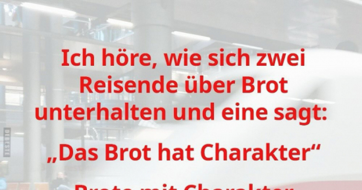 Neue Bilder und Memes - über Brot - lustig, kostenlos - DEBESTE.de