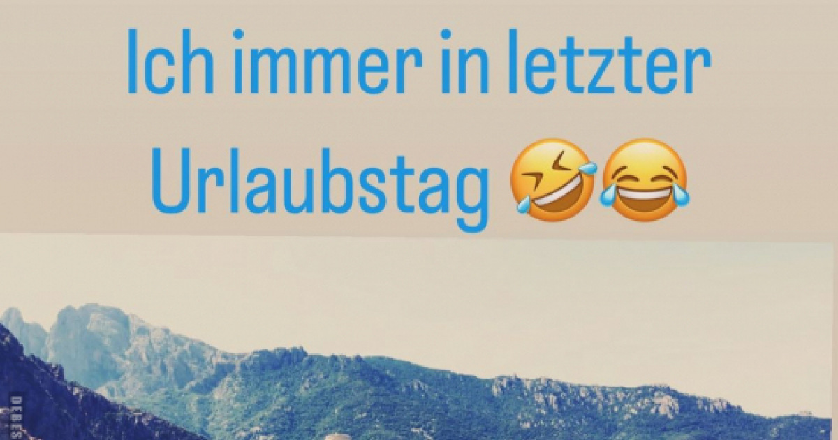 Lustige Bilder - Letzter Urlaubstag