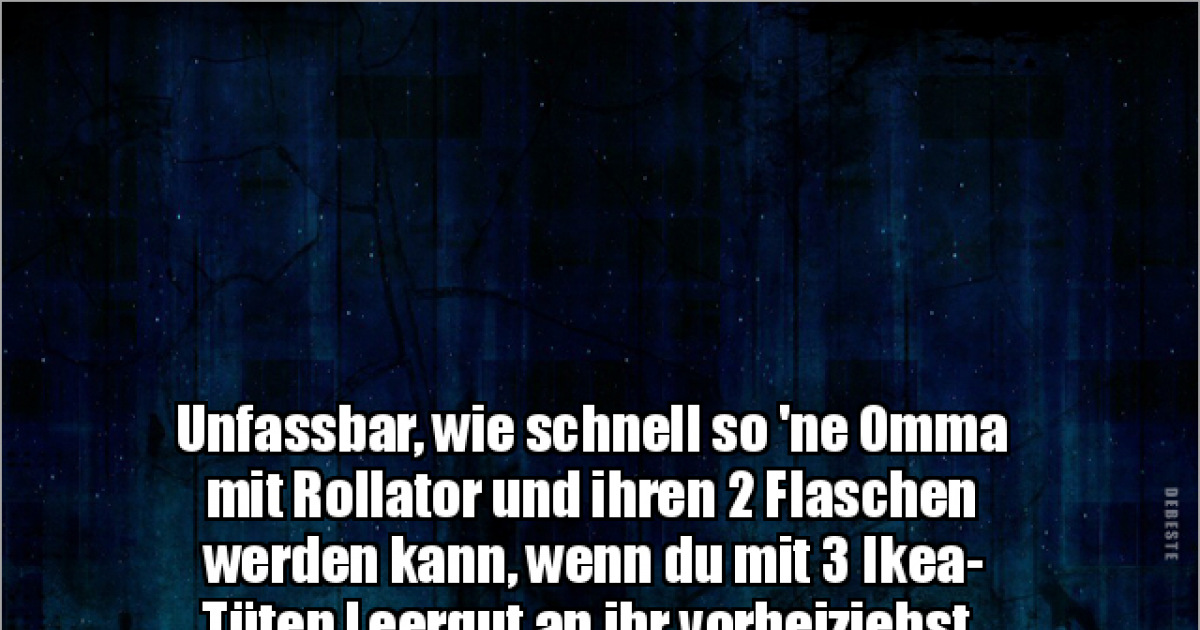 Neue Bilder und Memes - Mit Rollator - lustig, kostenlos - DEBESTE.de