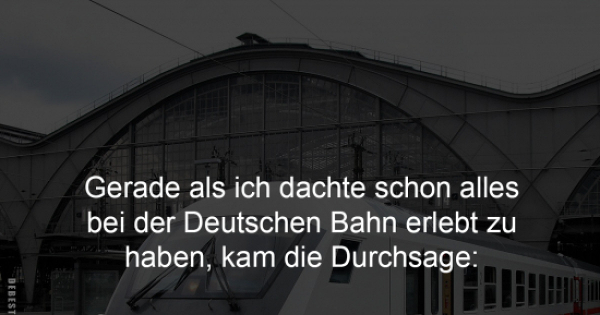 Neue Bilder und Memes - Durchsage - lustig, kostenlos - DEBESTE.de