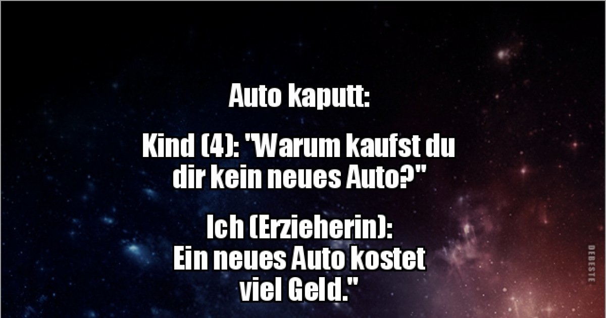 Neue Bilder und Memes - Auto Kaputt - lustig, kostenlos - DEBESTE.de