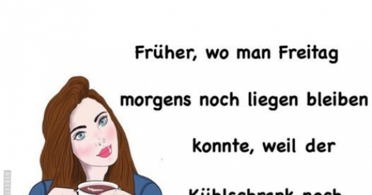 Neue Bilder und Memes - Freitag Morgen - lustig, kostenlos - DEBESTE.de
