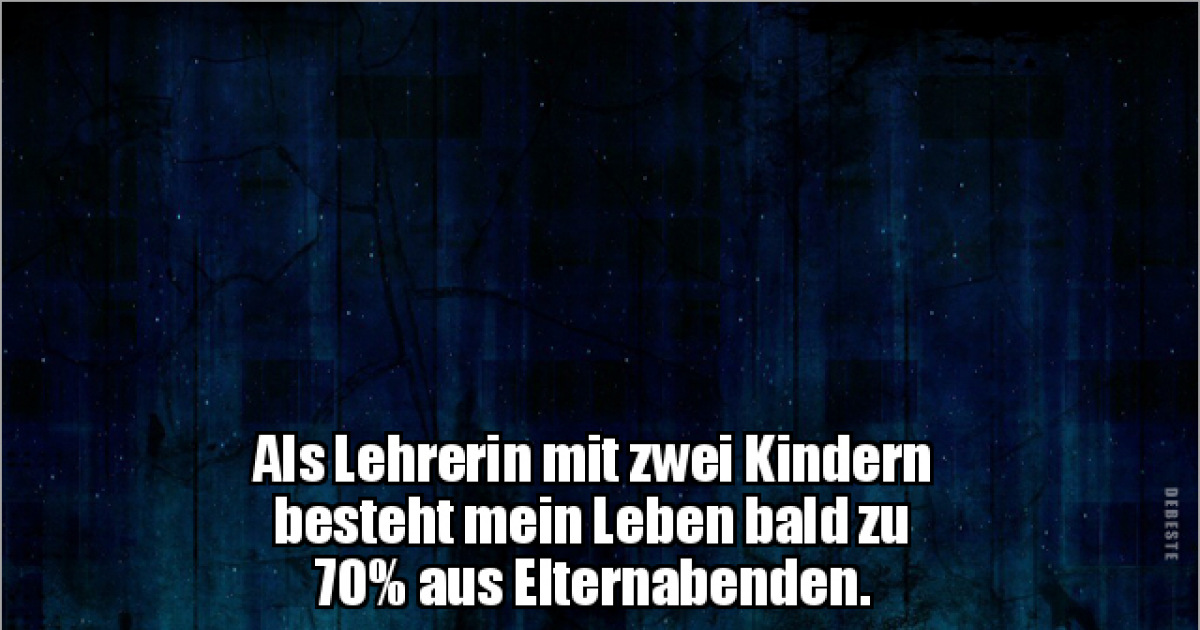 elternabend Witze und Sprüche - DEBESTE.de
