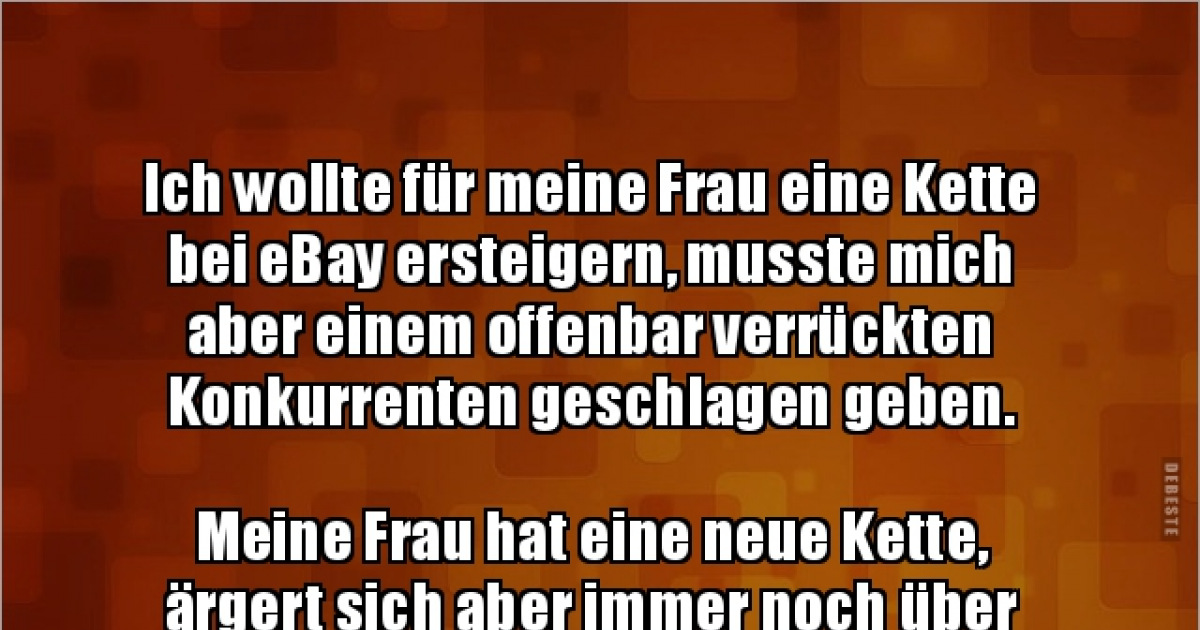 meine frau Witze und Sprüche - DEBESTE.de