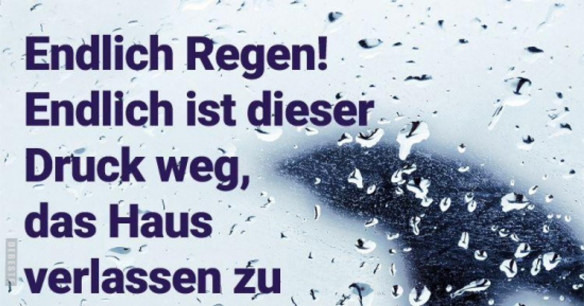 Neue Bilder und Memes - Endlich Regen - lustig, kostenlos - DEBESTE.de