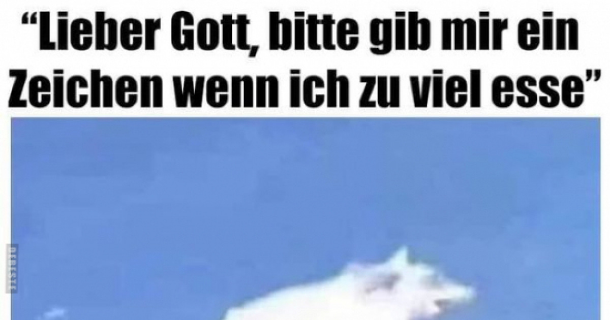 Neue Bilder und Memes - Lieber Gott - lustig, kostenlos - DEBESTE.de