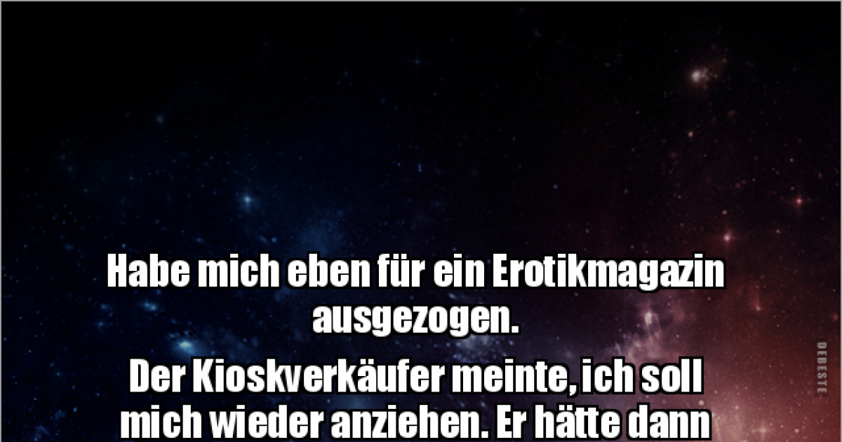 anziehen Witze und Sprüche - DEBESTE.de