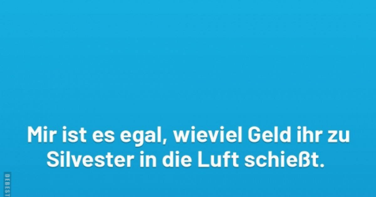 Neue Bilder und Memes - Zu Silvester - lustig, kostenlos - DEBESTE.de