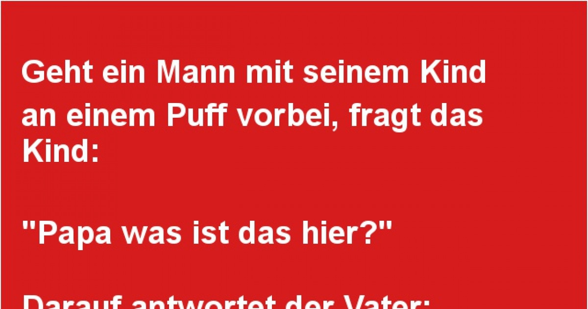 puff Witze und Sprüche - DEBESTE.de
