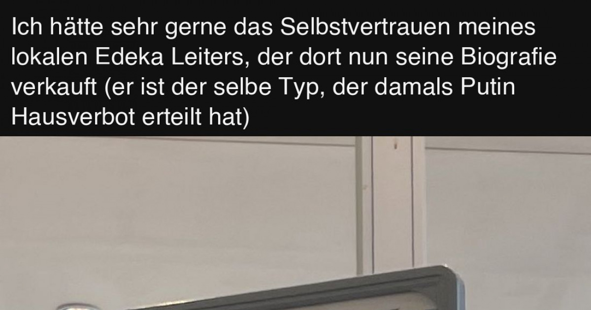 Neue Bilder und Memes - Edeka - lustig, kostenlos - DEBESTE.de