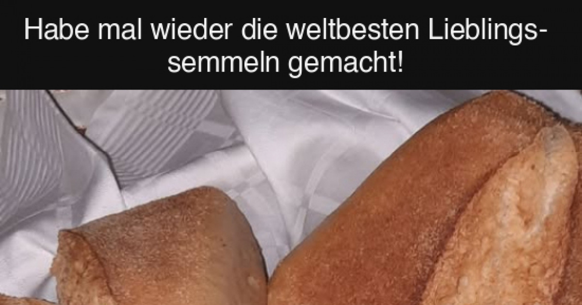 Neue Bilder und Memes - Semmeln - lustig, kostenlos - DEBESTE.de