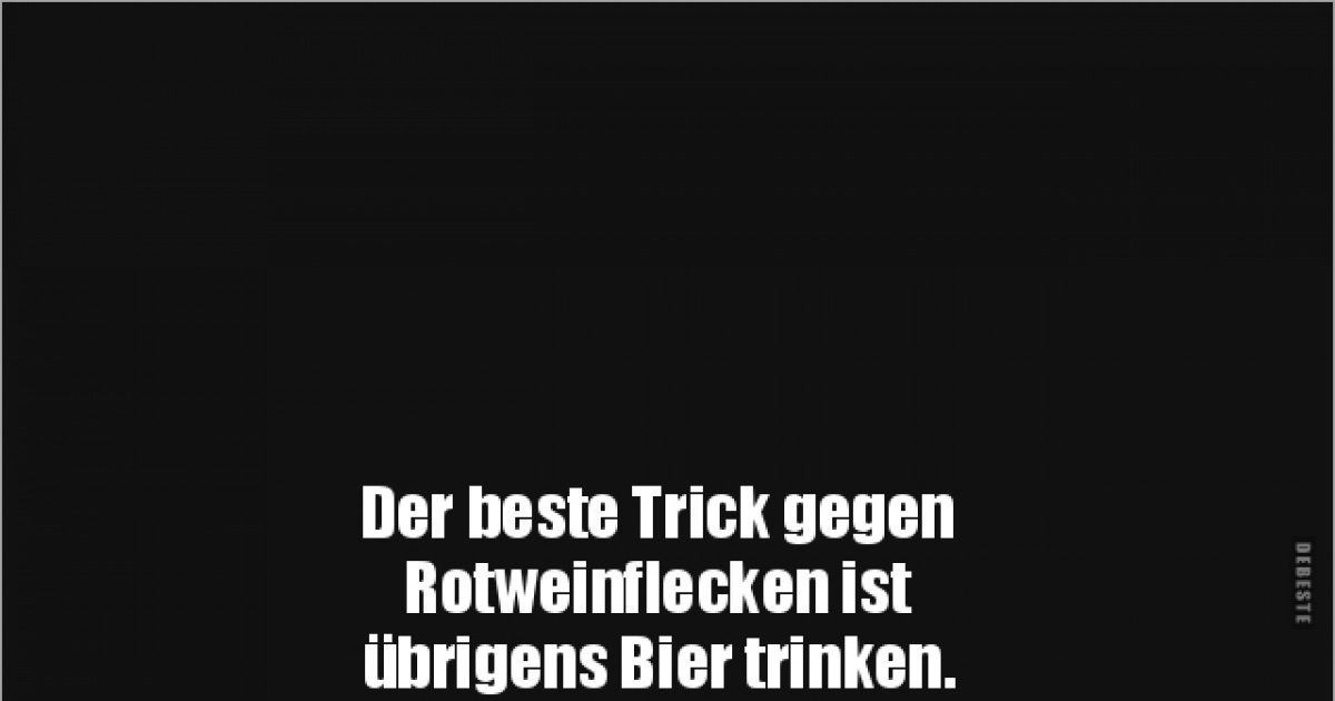bier trinken Witze und Sprüche - DEBESTE.de