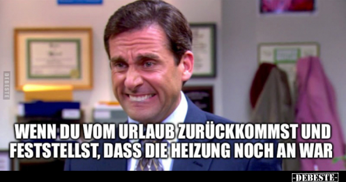 Neue Bilder und Memes - Vom Urlaub Zurück - lustig, kostenlos - DEBESTE.de