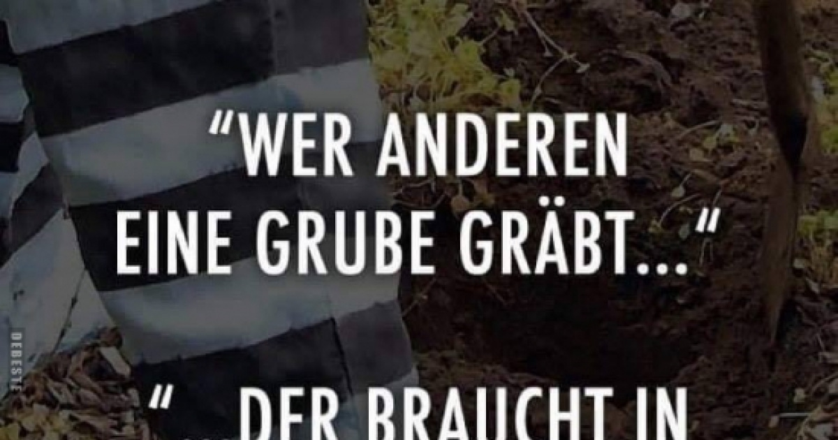 Neue Bilder und Memes - Ein Loch Graben - lustig, kostenlos - DEBESTE.de