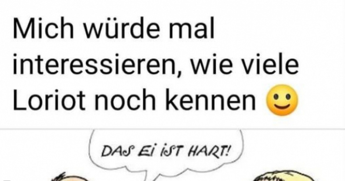 Neue Bilder und Memes - Loriot - lustig, kostenlos - DEBESTE.de