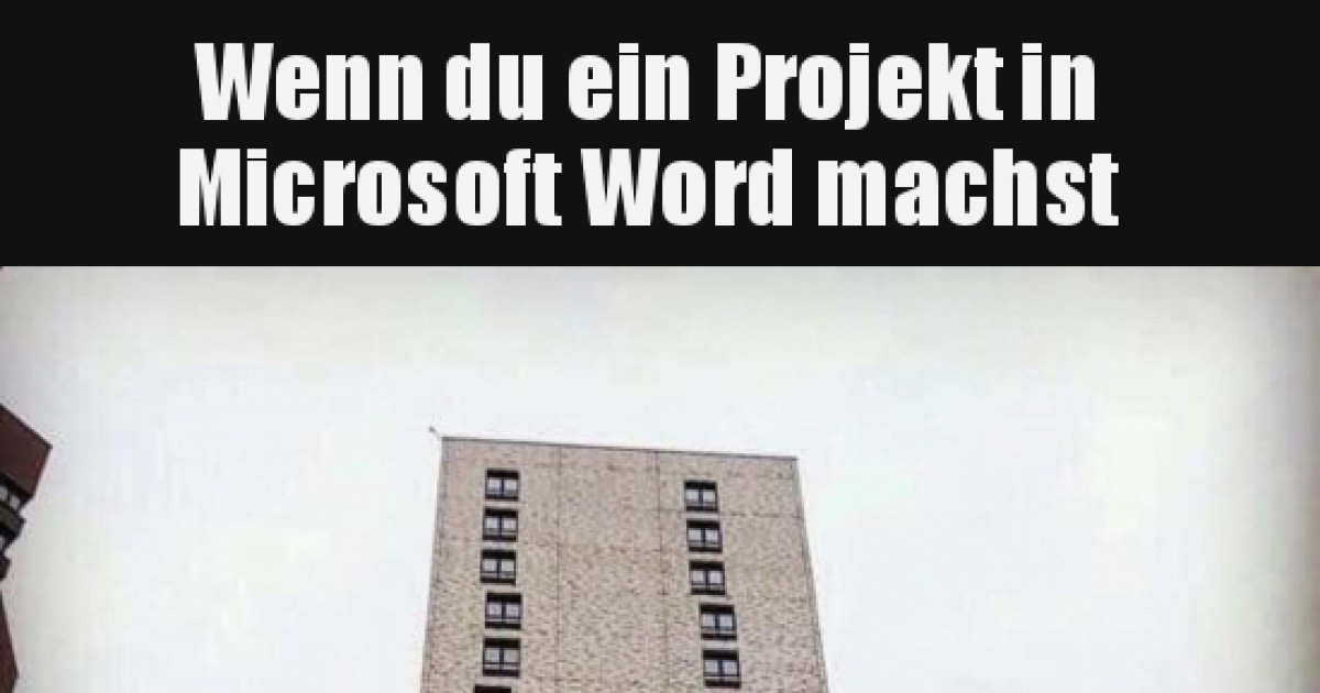 Neue Bilder und Memes - Microsoft Word - lustig, kostenlos - DEBESTE.de