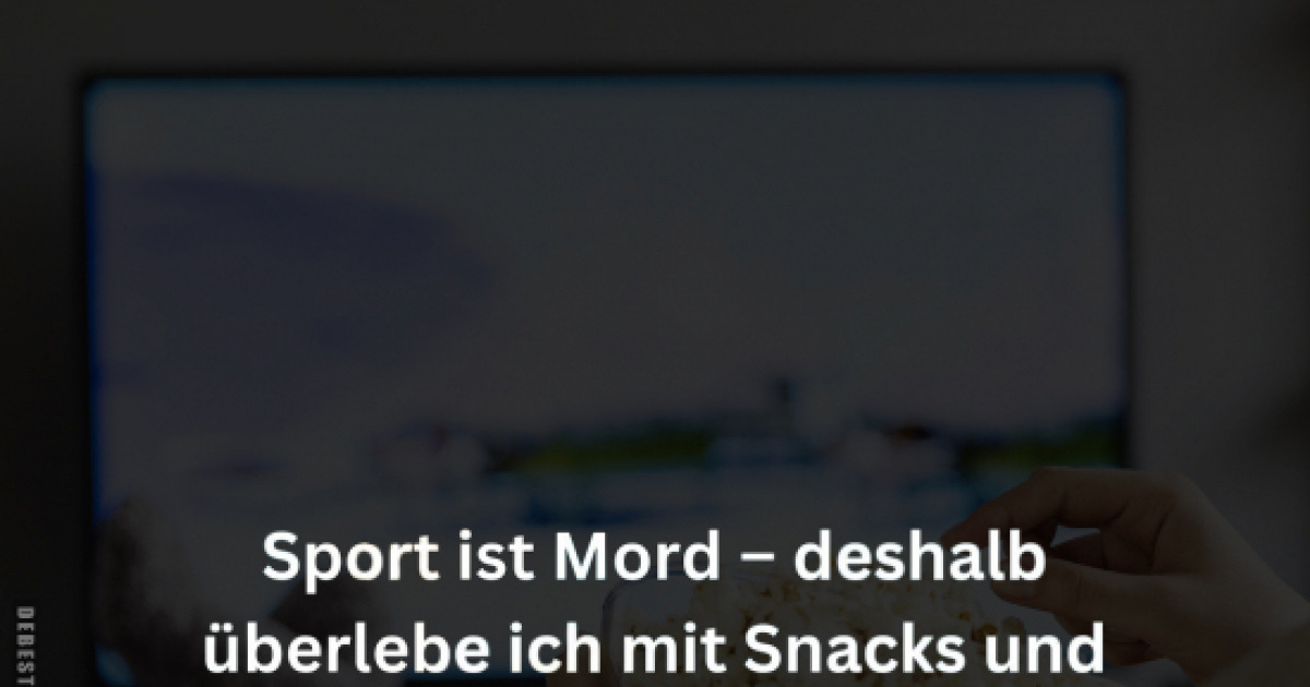 Neue Bilder und Memes - Sport Ist Mord - lustig, kostenlos - DEBESTE.de