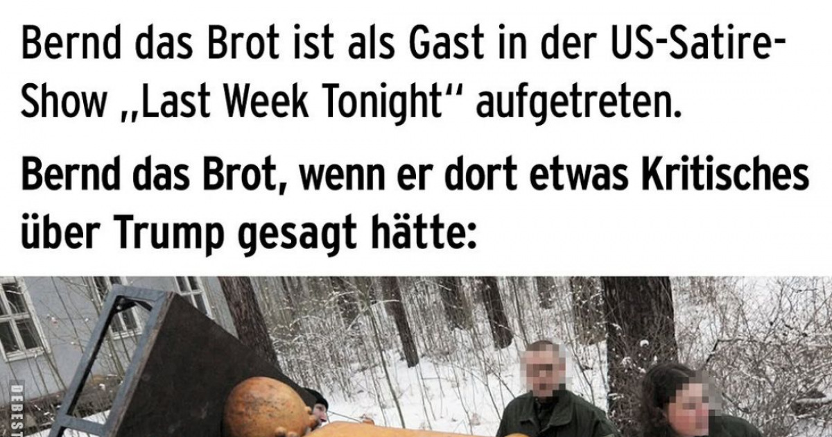 Neue Bilder und Memes - Bernd Das Brot - lustig, kostenlos - DEBESTE.de