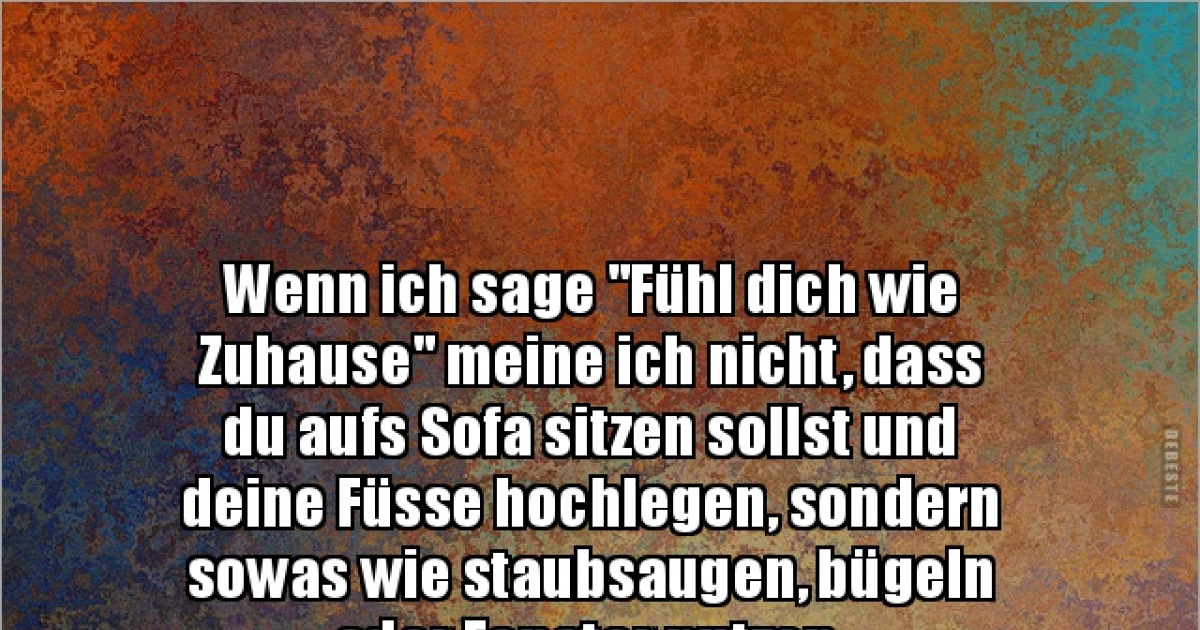 Neue Bilder und Memes - Füsse Hochlegen - lustig, kostenlos - DEBESTE.de