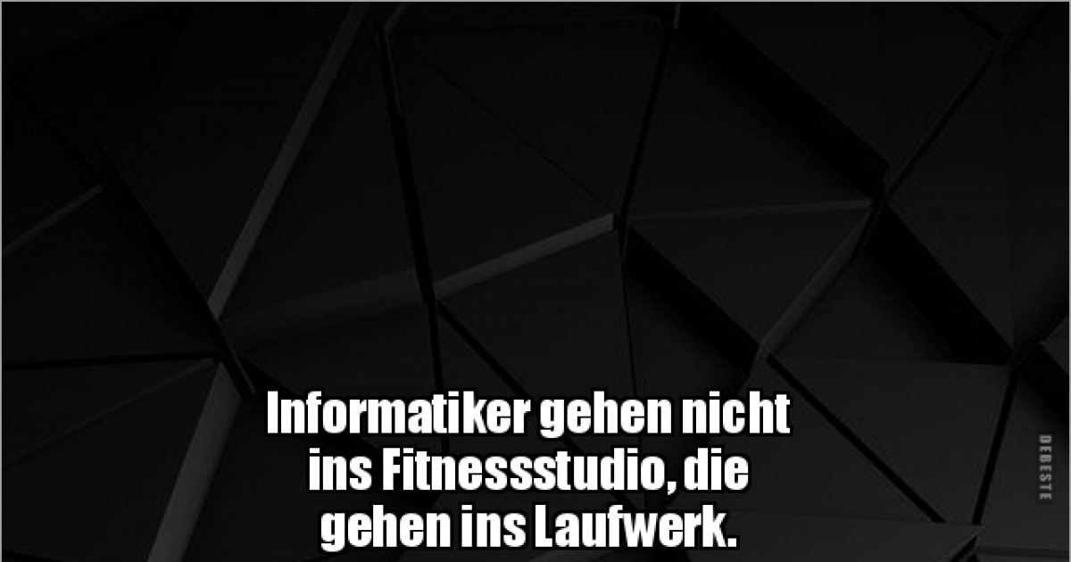 informatiker Witze und Sprüche - DEBESTE.de