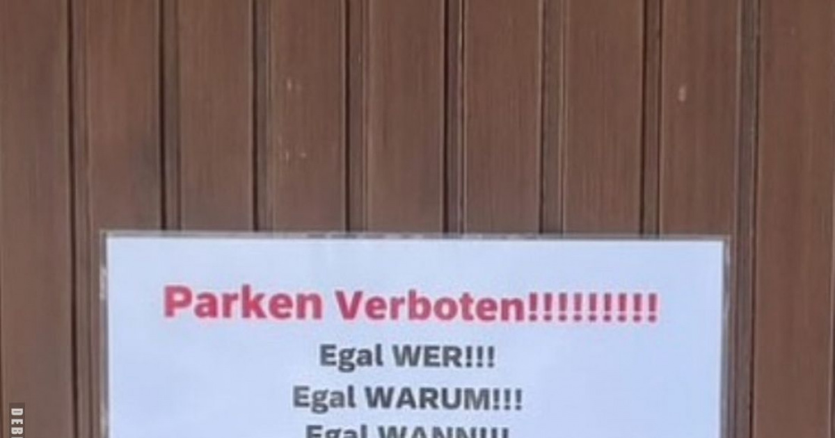 Neue Bilder und Memes - Parken Verboten - lustig, kostenlos - DEBESTE.de