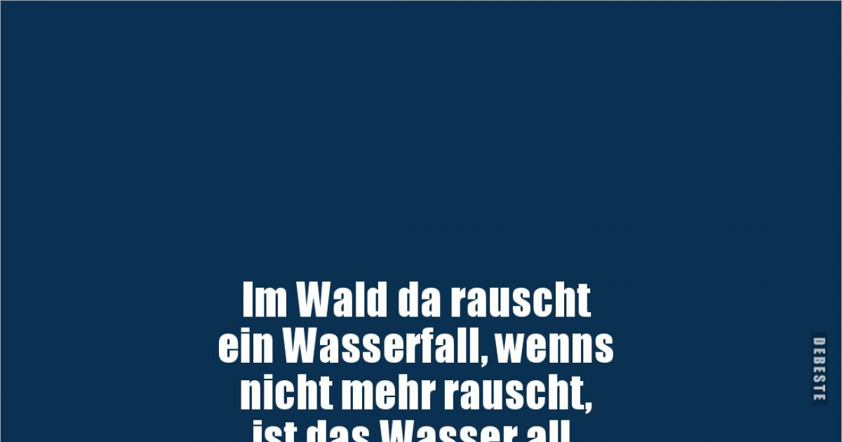 Neue Bilder und Memes - Wasserfall - lustig, kostenlos - DEBESTE.de