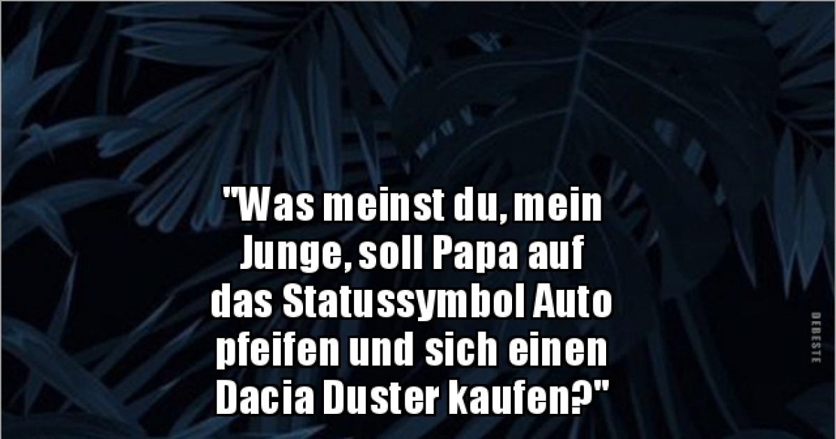 Neue Bilder und Memes - Dacia Duster - lustig, kostenlos - DEBESTE.de