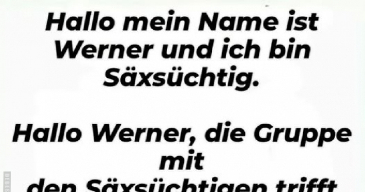 Neue Bilder und Memes - Werner - lustig, kostenlos - DEBESTE.de