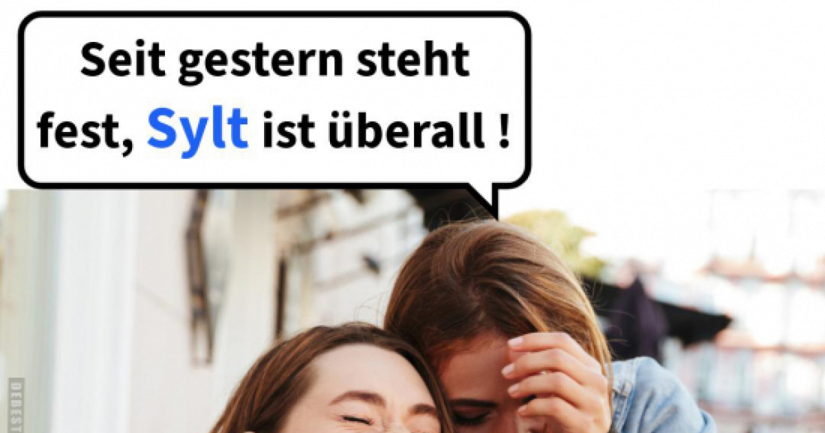 Neue Bilder und Memes - Sylt - lustig, kostenlos - DEBESTE.de