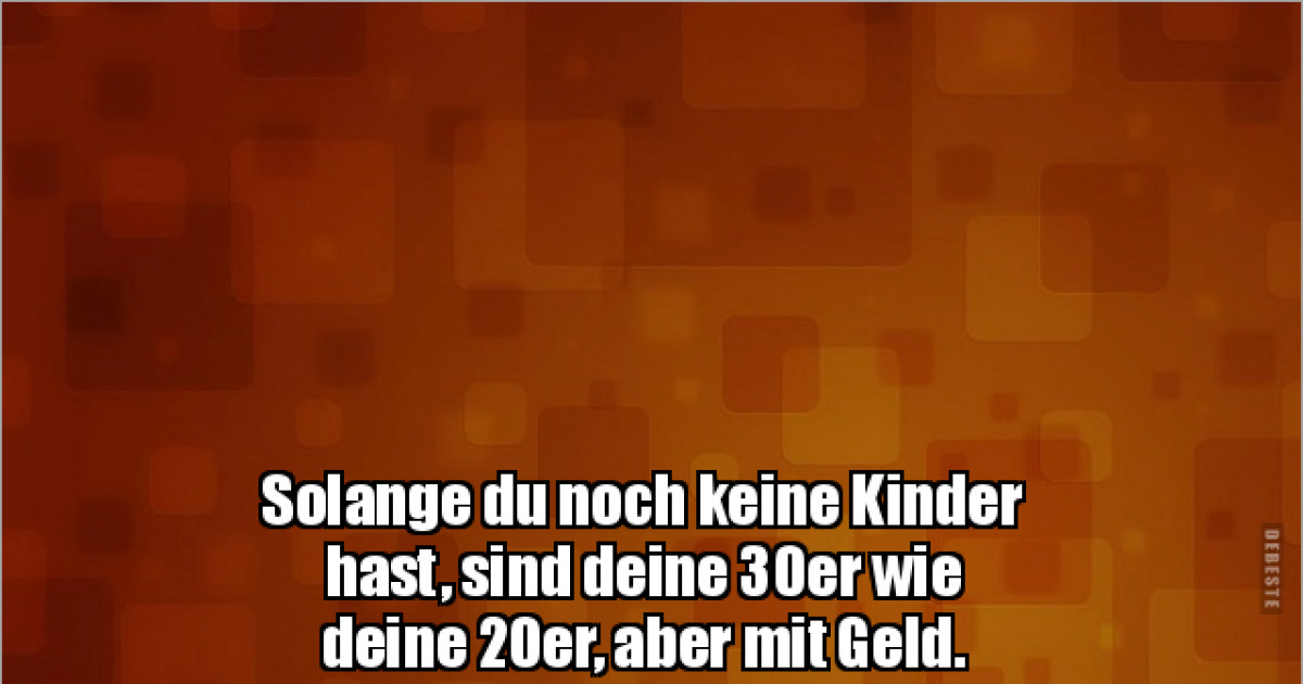 mit geld Witze und Sprüche - DEBESTE.de