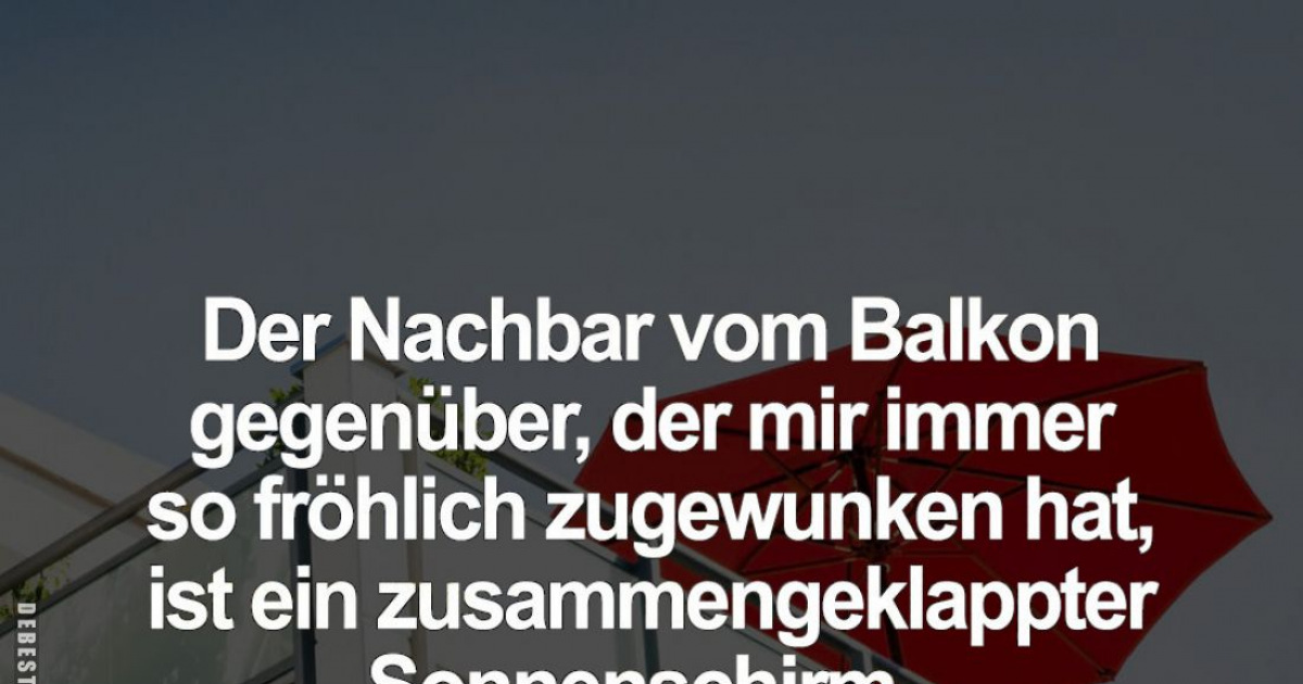 Neue Bilder und Memes - Balkon - lustig, kostenlos - DEBESTE.de