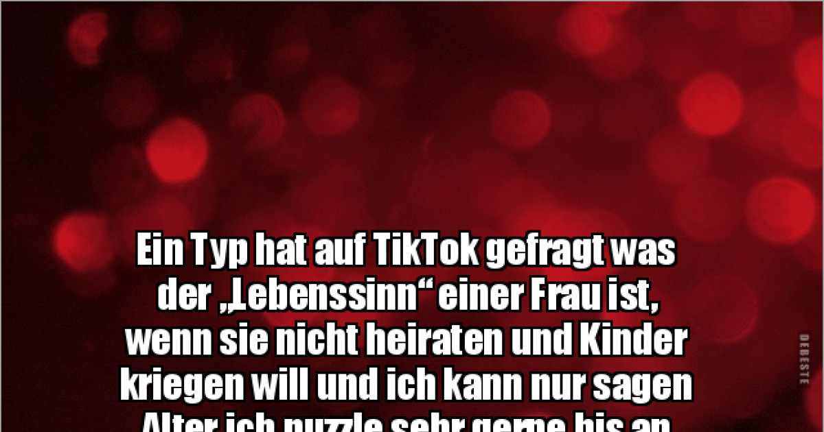 sehr gerne Witze und Sprüche - DEBESTE.de