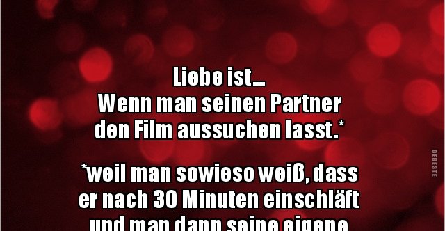 Liebe ist... Wenn man seinen Partner den Film.. | Lustige Bilder ...