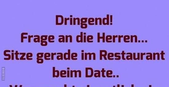 Dringend! Frage an die Herren... | Lustige Bilder, Sprüche, Witze, echt ...