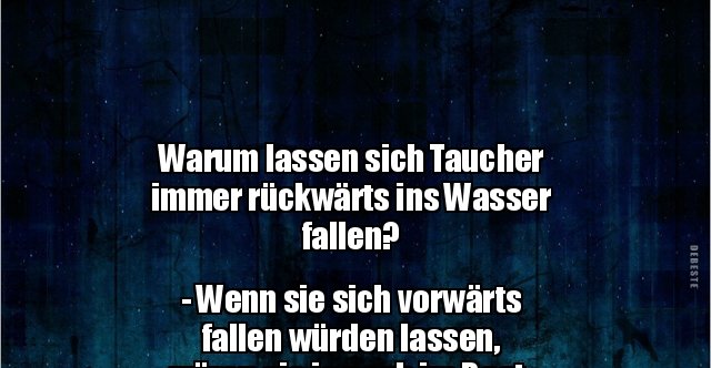Warum lassen sich Taucher immer rückwärts ins Wasser.. | Lustige Bilder ...