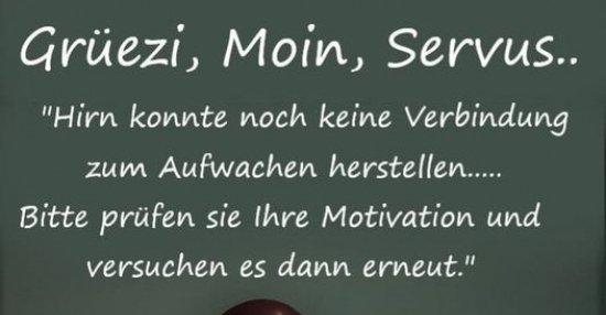 Grüezi, Moin, Servus.. | Lustige Bilder, Sprüche, Witze, echt lustig
