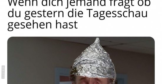 Wenn dich jemand fragt ob du gestern die Tagesschau gesehen.. | Lustige ...