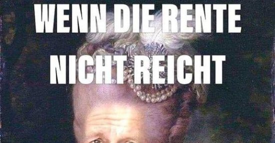 Wenn die Rente nicht reicht, sollen sie doch Aktien kaufen. Marie-Antoinette - DEBESTE.de