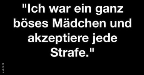Ich War Ein Ganz Böses Mädchen Und Akzeptiere Jede Strafe 2 Debestede