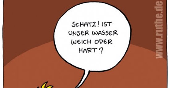 Schatz! Ist unser Wasser weich oder hart?.. | Lustige Bilder, Sprüche ...