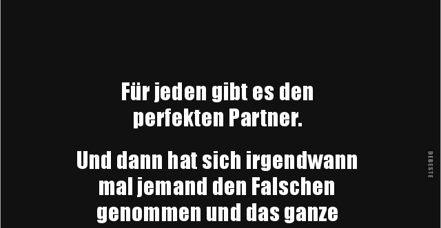 Für jeden gibt es den perfekten Partner... | Lustige Bilder, Sprüche ...