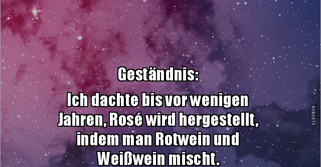 Geständnis: Ich dachte bis vor wenigen Jahren, Rosé.. | Lustige Bilder ...
